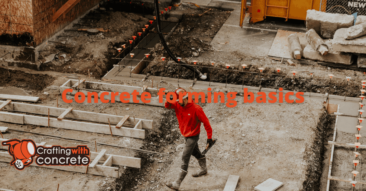 Concrete forming basics - craftingwithconcrete.com