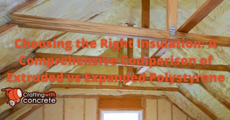 Choosing the Right Insulation: A Comprehensive Comparison of Extruded ...