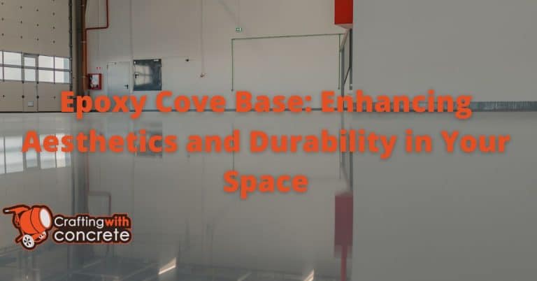Epoxy Cove Base: Enhancing Aesthetics and Durability in Your Space ...