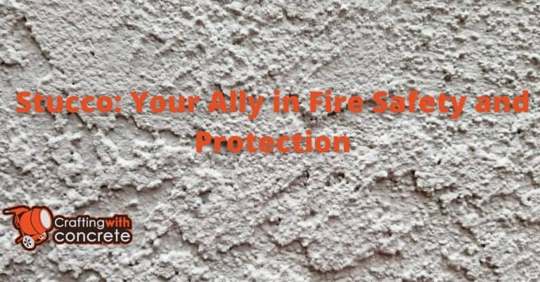 Stucco: Your Ally in Fire Safety and Protection - craftingwithconcrete.com