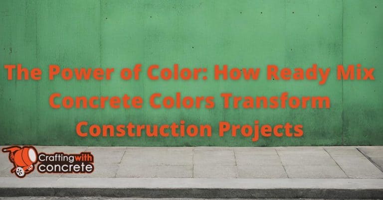 The Power of Color: How Ready Mix Concrete Colors Transform ...