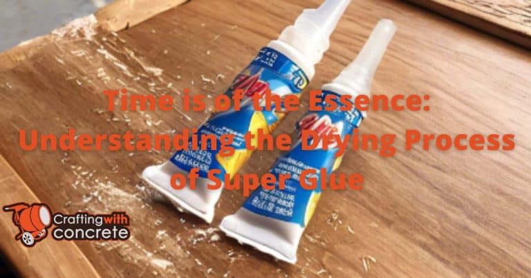 Time is of the Essence: Understanding the Drying Process of Super Glue ...