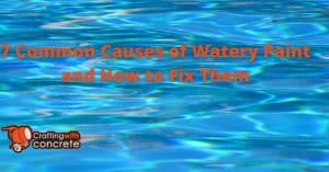 Fix Watery Paint: 7 Causes & Solutions for Perfect Finish ...