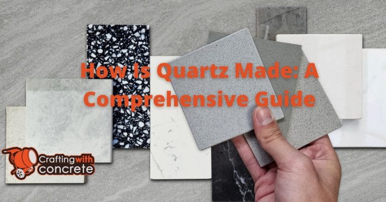 How Is Quartz Made: A Comprehensive Guide - craftingwithconcrete.com