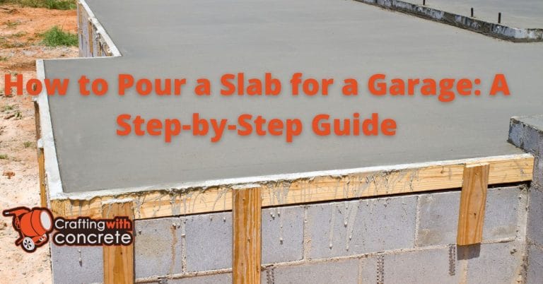 How to Pour a Slab for a Garage: A Step-by-Step Guide ...