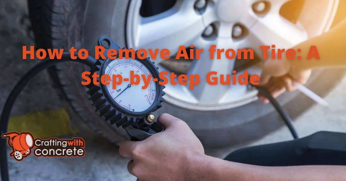Deflate Overinflated Tires: Easy Step-by-Step Guide ...