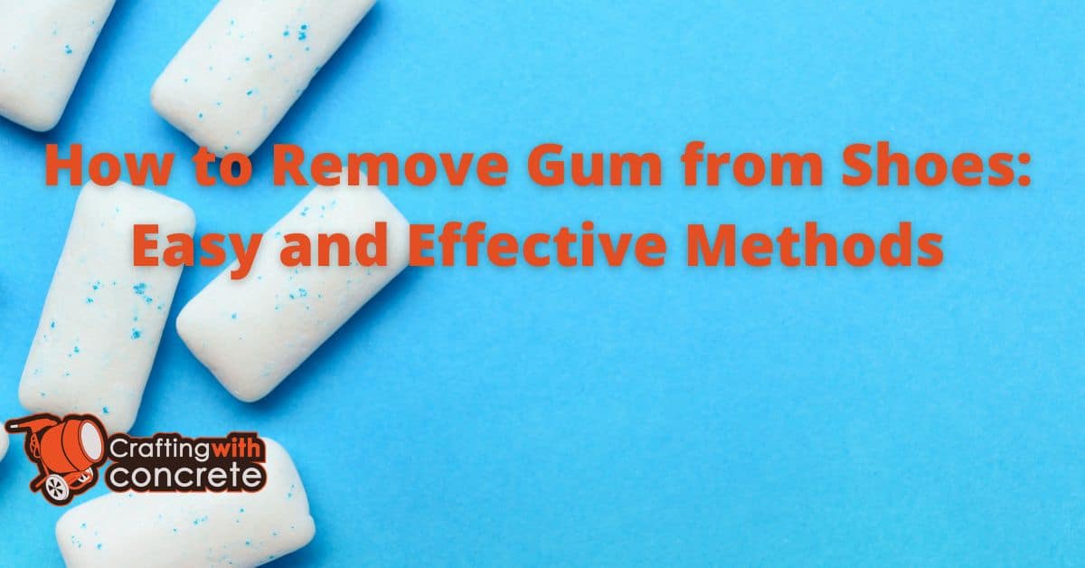 Remove Gum from Shoes: Quick & Easy Cleanup Guide ...