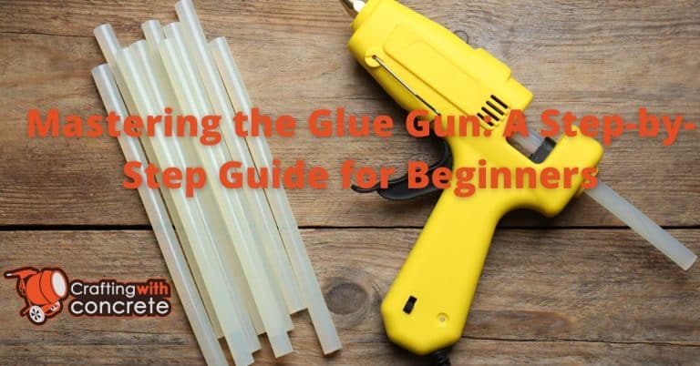 Mastering the Glue Gun: Tips and Techniques for Effective Use ...