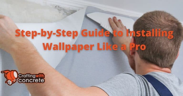 DIY Wallpaper Installation: A Step-by-Step Guide - craftingwithconcrete.com