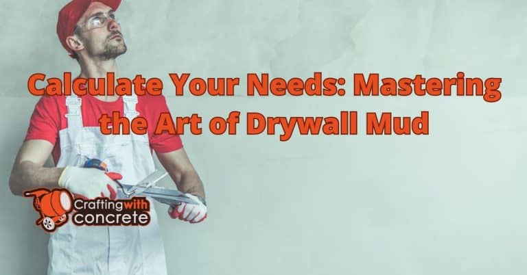 How much drywall mud do i need - craftingwithconcrete.com