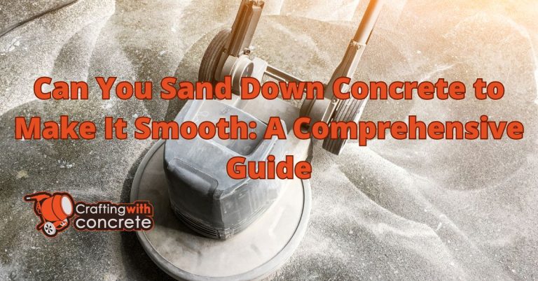 Concrete Sanding Guide: Smooth, Polish & Enhance Surfaces ...
