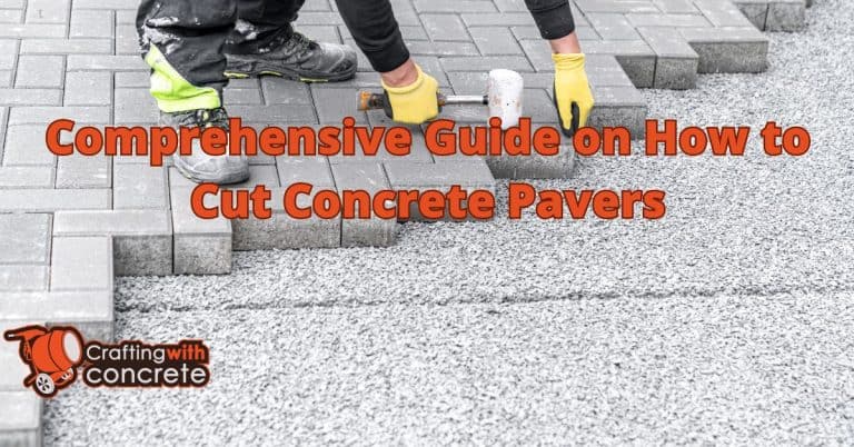 How to cut concrete pavers - craftingwithconcrete.com