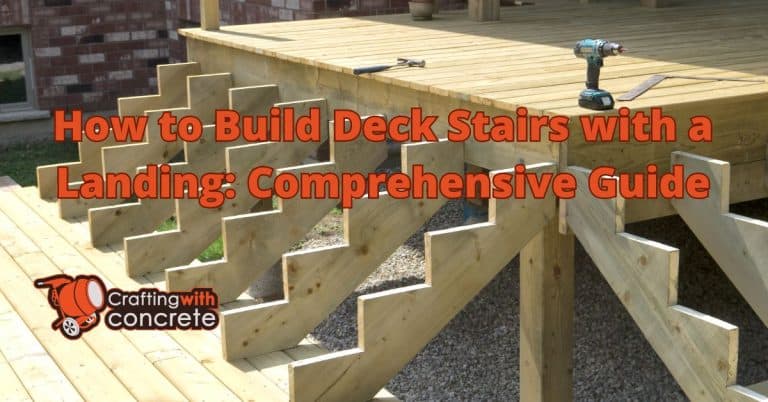 How to build deck stairs with a landing - craftingwithconcrete.com