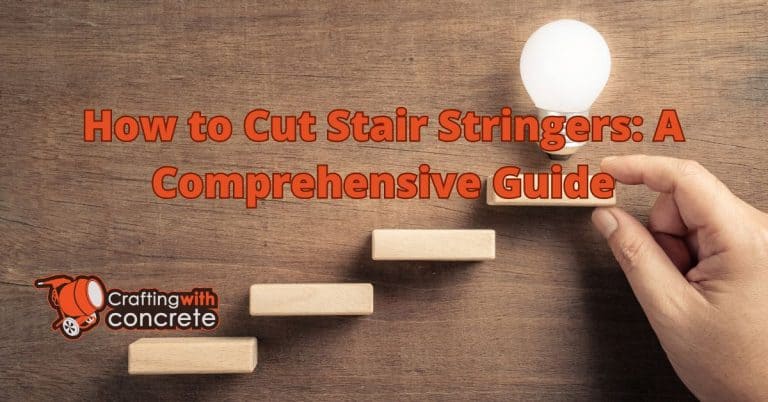 How to cut stair stringers - craftingwithconcrete.com