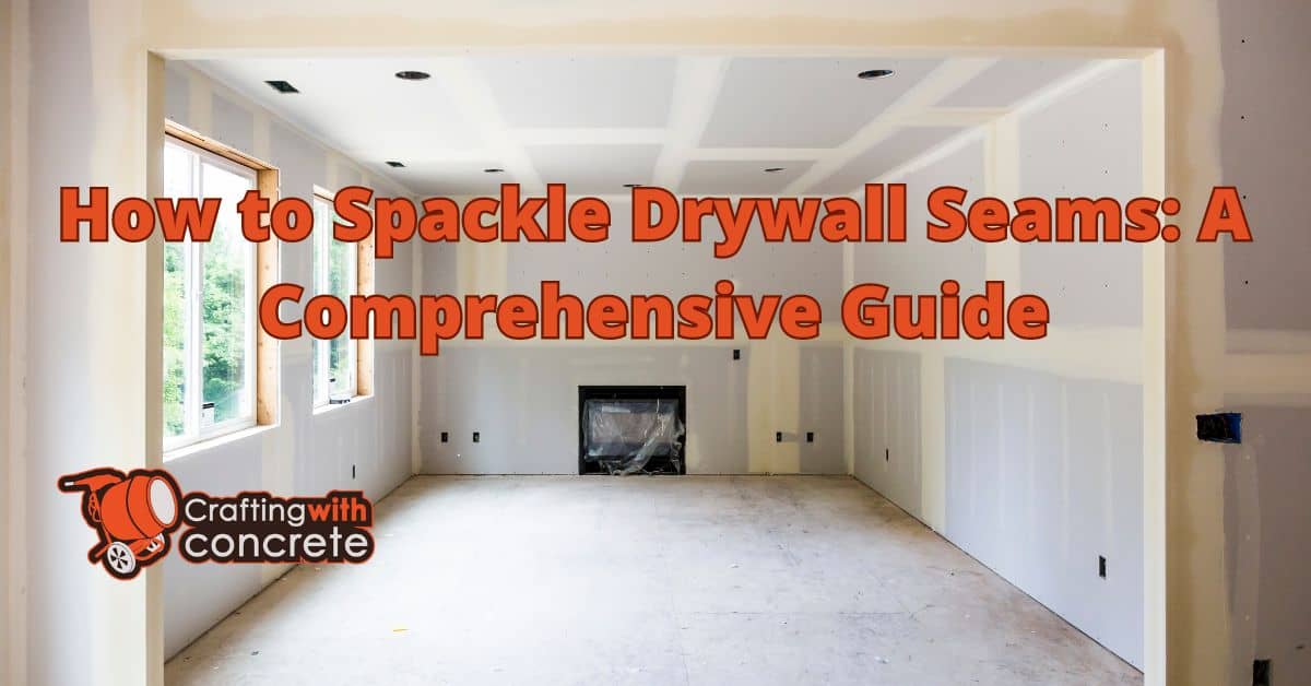 How to spackle drywall seams - craftingwithconcrete.com