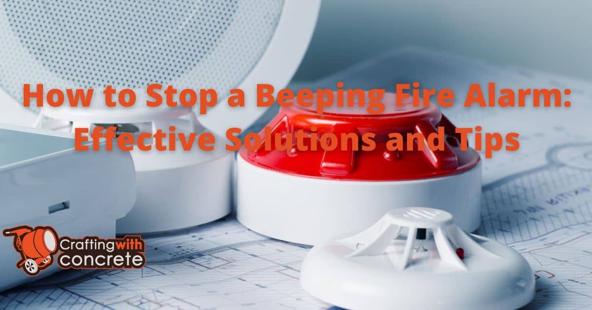 Stop Beeping Fire Alarms Quick Fixes And Tips