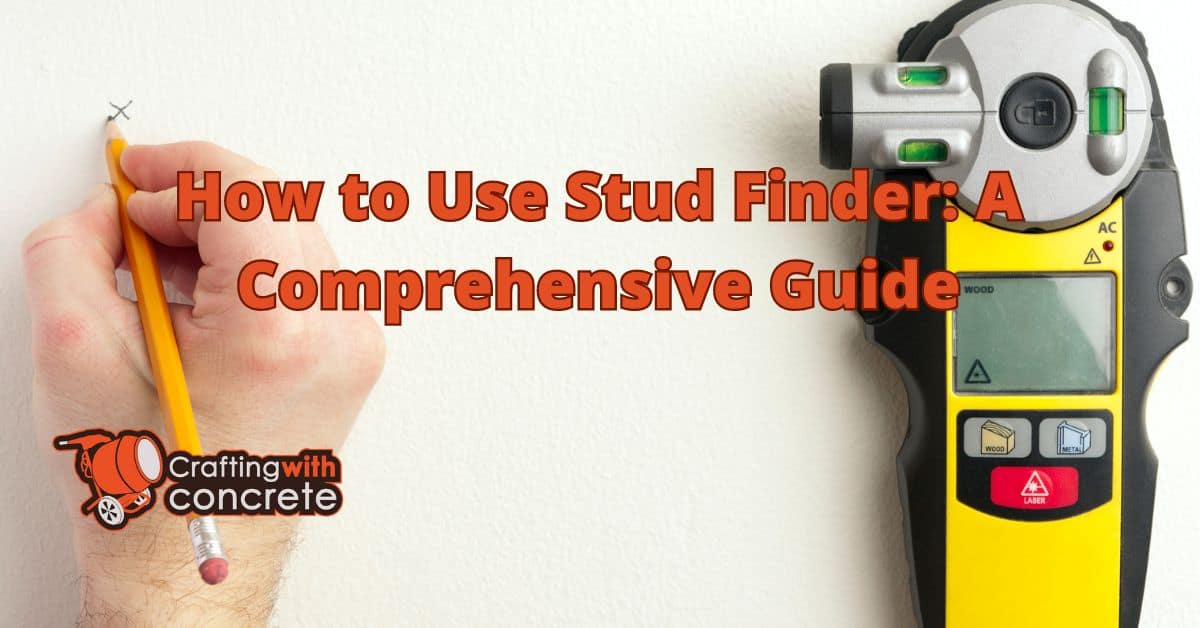 How to use stud finder - craftingwithconcrete.com