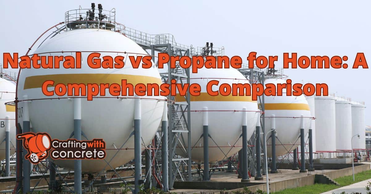 Natural gas vs propane for home - craftingwithconcrete.com