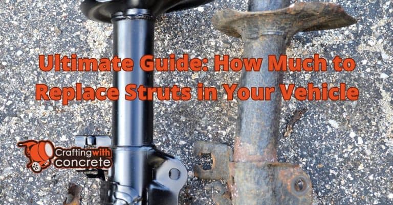 how much to replace struts - craftingwithconcrete.com