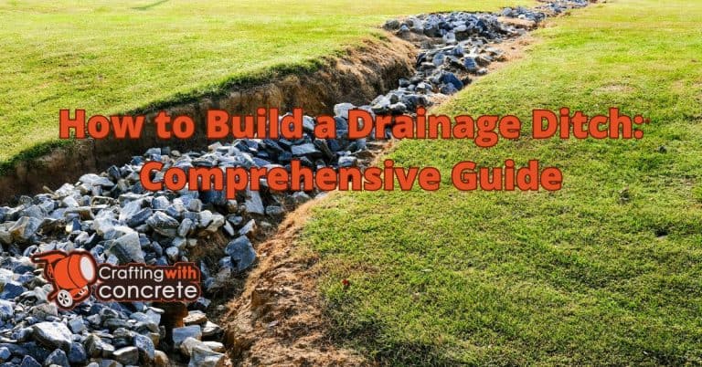 How to build a drainage ditch - craftingwithconcrete.com