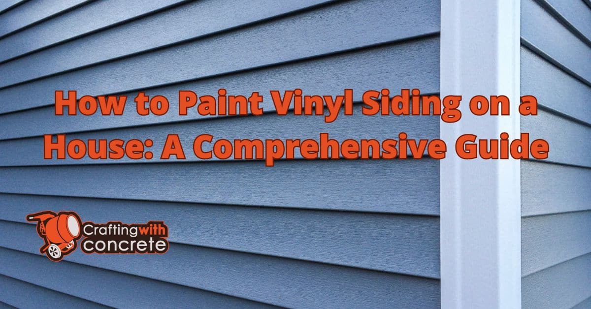 How to paint vinyl siding on a house - craftingwithconcrete.com