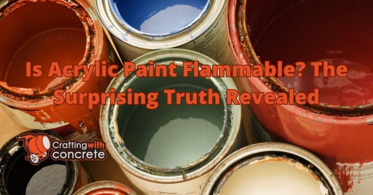 Is Acrylic Paint Flammable? Discover the Truth and Stay Safe ...