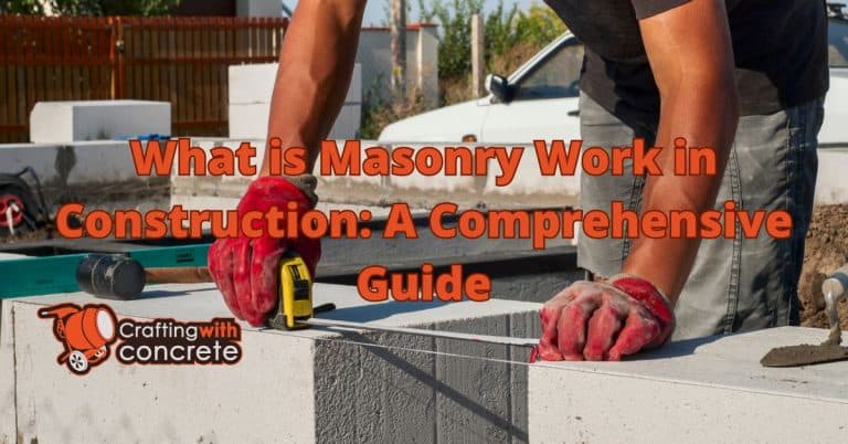 What is masonry work in construction - craftingwithconcrete.com