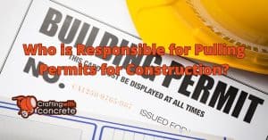 Who is responsible for pulling permits for construction ...