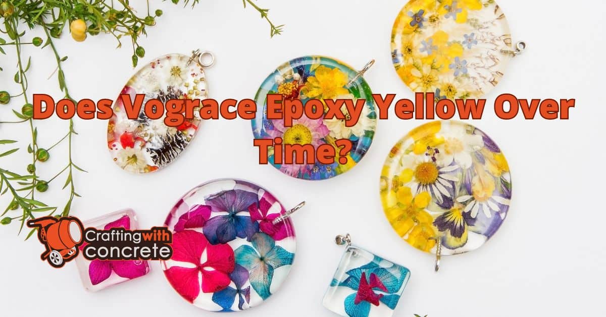 Does Vograce Epoxy Yellow Over Time? Find Out Here ...