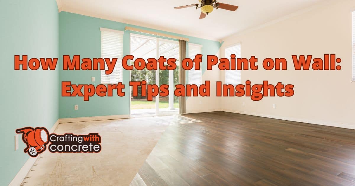 How many coats of paint on wall - craftingwithconcrete.com