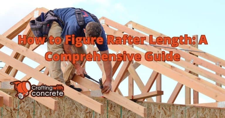 How to figure rafter length - craftingwithconcrete.com