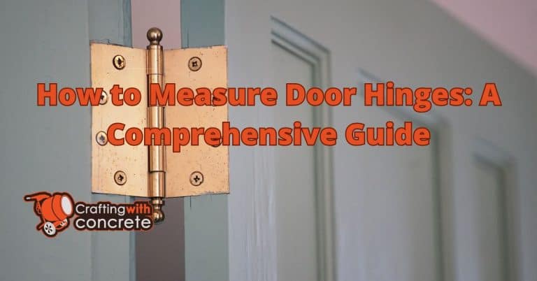 How to measure door hinges - craftingwithconcrete.com