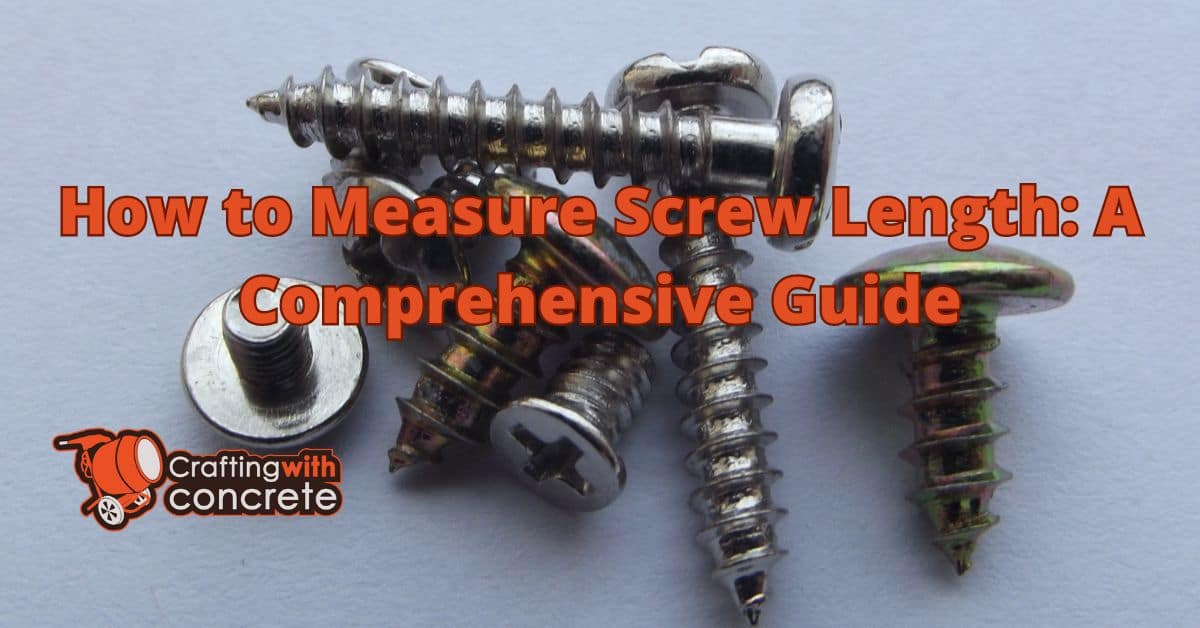 How to measure screw length - craftingwithconcrete.com