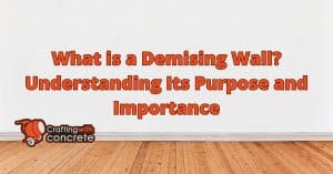 What is a demising wall - craftingwithconcrete.com