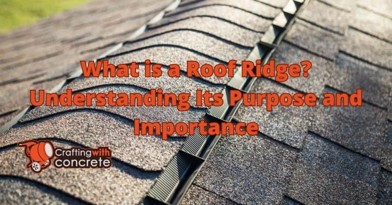 What is a roof ridge - craftingwithconcrete.com