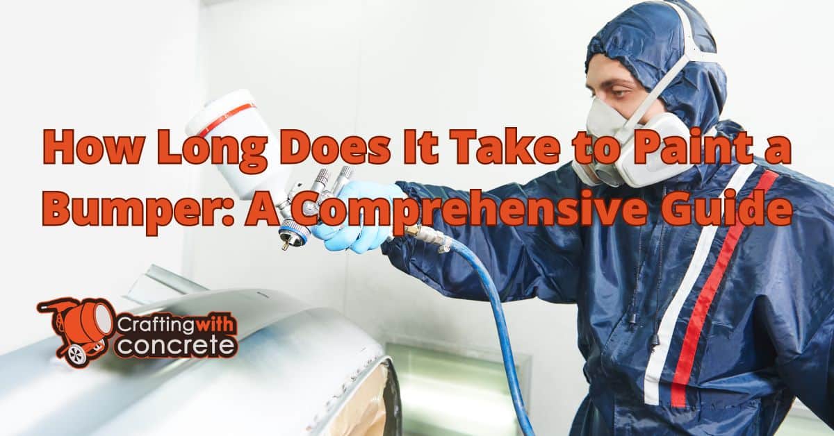 How Long Does It Take to Paint a Bumper? - craftingwithconcrete.com
