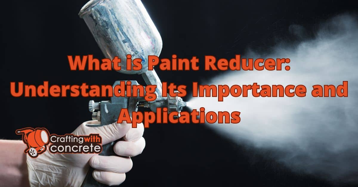Understanding Paint Reducer: A Comprehensive Guide ...