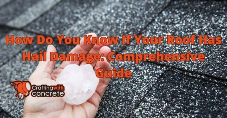 Identifying Hail Damage on Your Roof: Key Signs - craftingwithconcrete.com