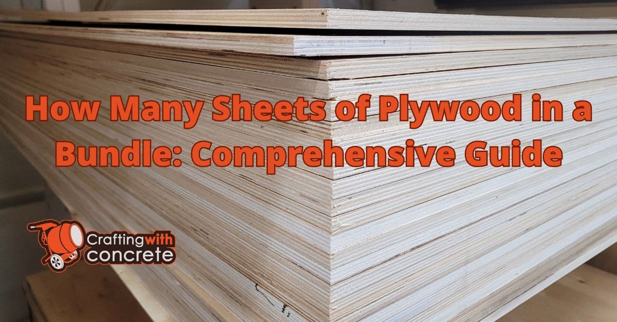 Quantity of Plywood Sheets in a Bundle - craftingwithconcrete.com