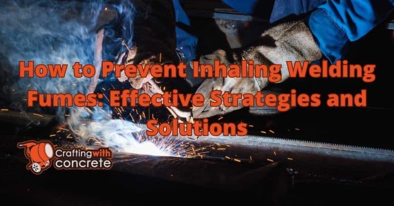 How to Prevent Inhaling Welding Fumes: Effective Strategies and ...
