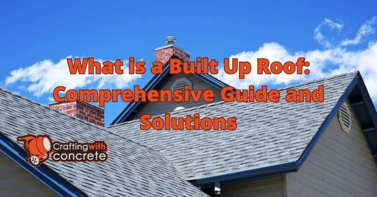 Understanding Built-Up Roofs: A Comprehensive Guide ...