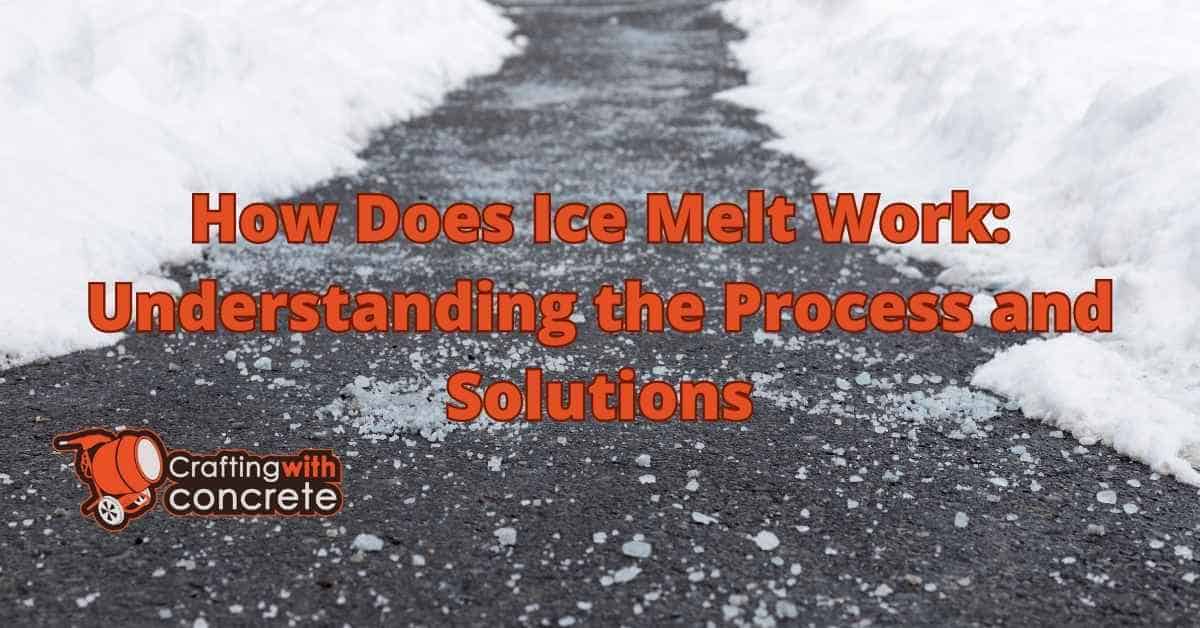 Understanding the Science of Ice Melting - craftingwithconcrete.com