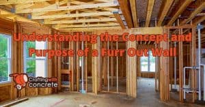 Understanding the Meaning of Furr Out Wall - craftingwithconcrete.com