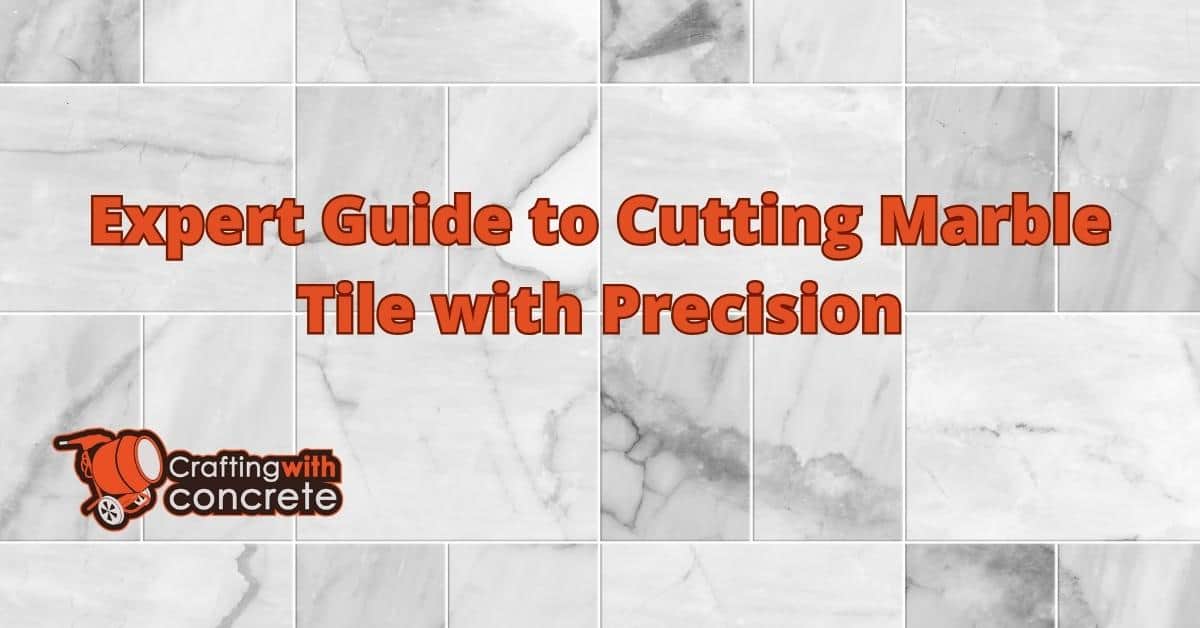 Expert Guide on How to Cut Marble Tile | DIY Marble Tile Cutting ...