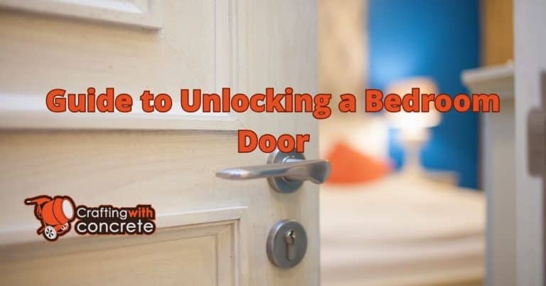 Unlocking Tips: How to Pick a Bedroom Door Lock - craftingwithconcrete.com