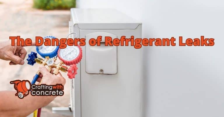 Are Refrigerant Leaks Dangerous? Find Out Now - craftingwithconcrete.com